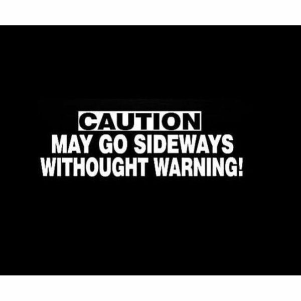 Caution May Go Sideways JDM Car Window Decal Stickers - NiceDecal