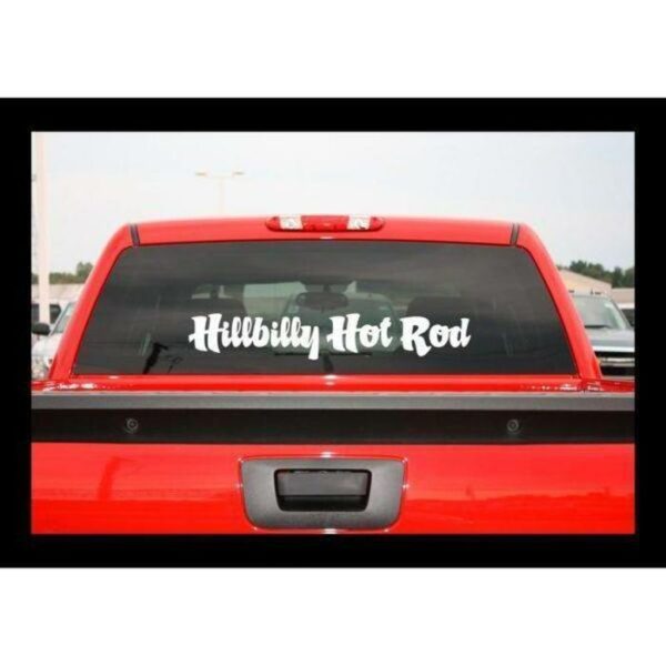 Hillbilly Hot Rod Windshield Banner Decal Sticker - NiceDecal